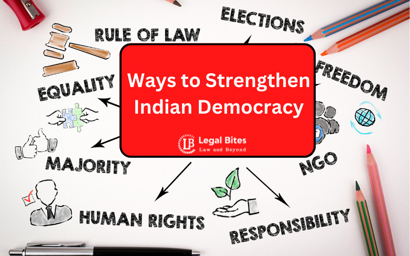 Ways to Strengthen Indian Democracy