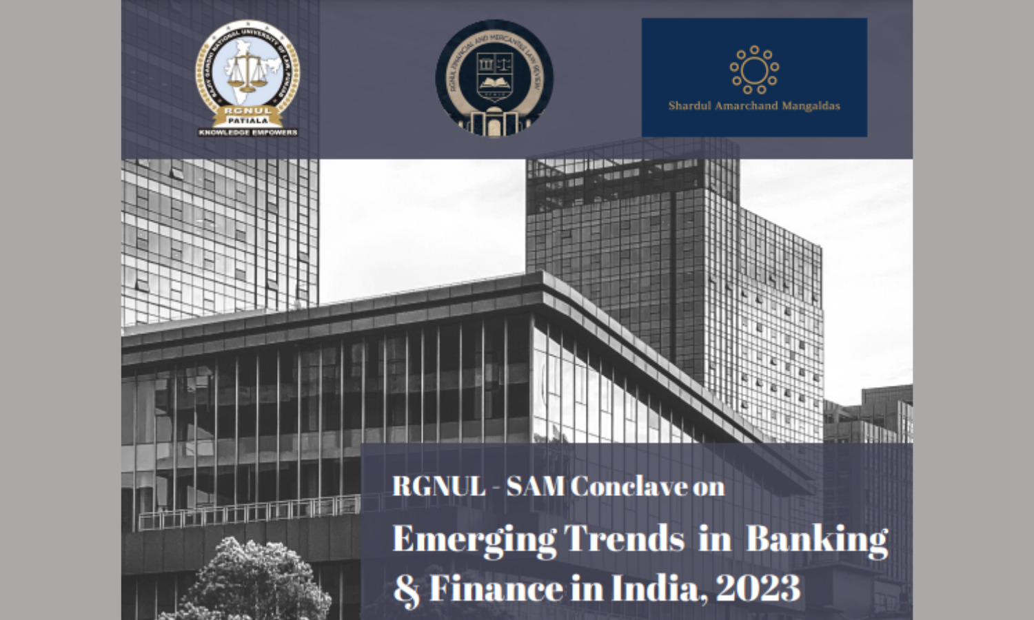 Call for Papers | 3rd RGNUL SAM Conclave on Emerging Trends in Banking ...