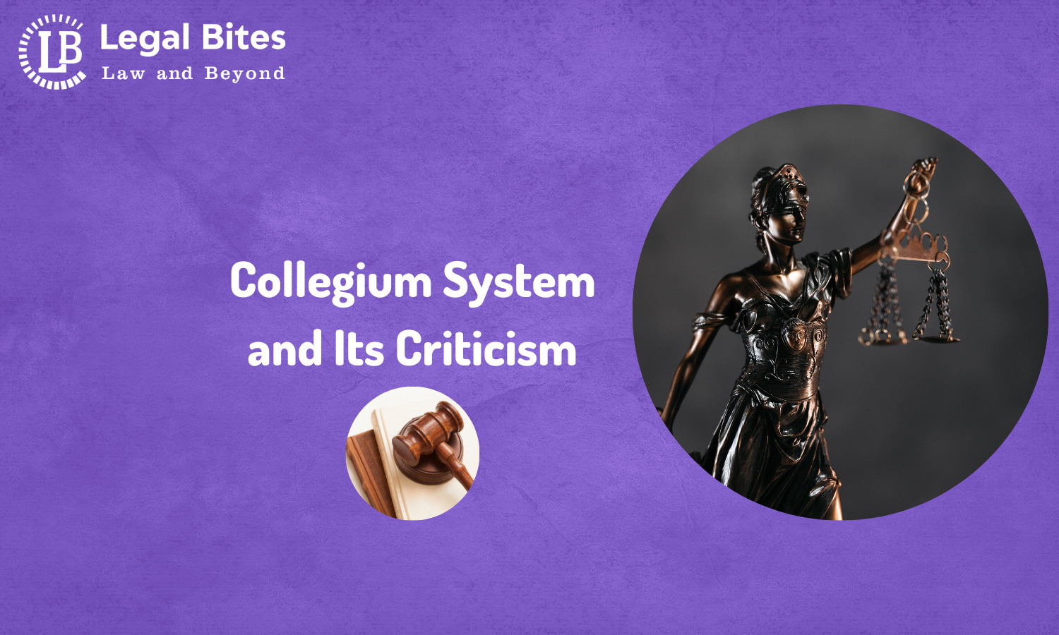 Collegium System and Its Criticism