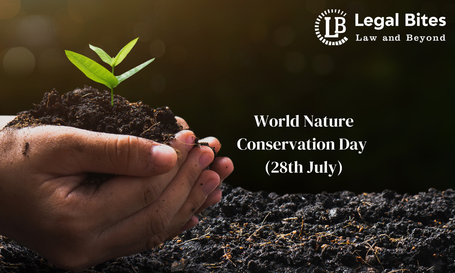 World Nature Conservation Day 2023 | 28th July