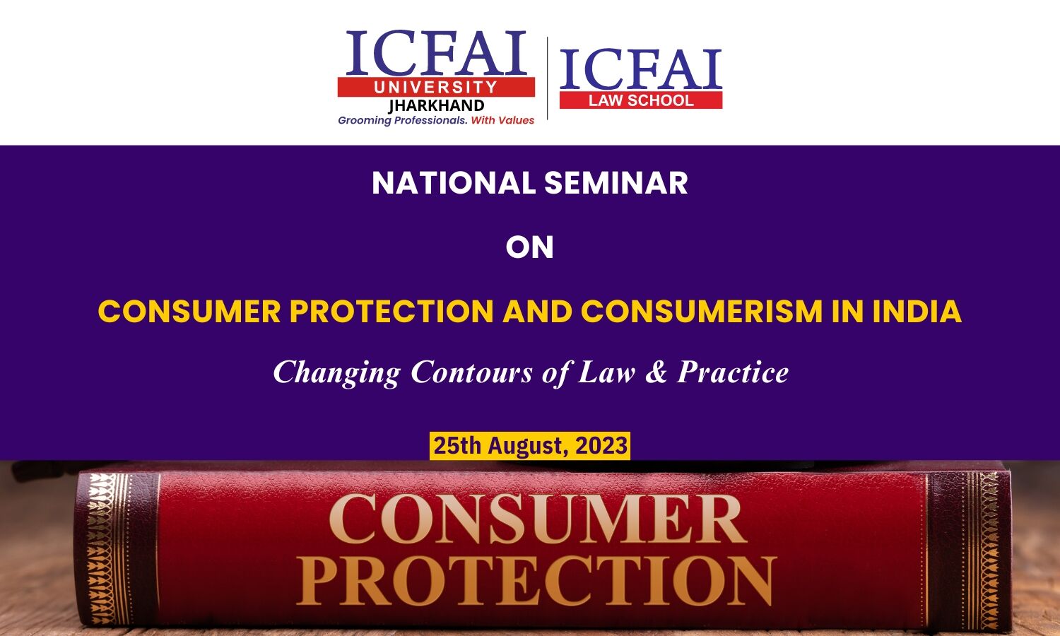 National Seminar: Consumer Protection and Consumerism in India | ICFAI ...