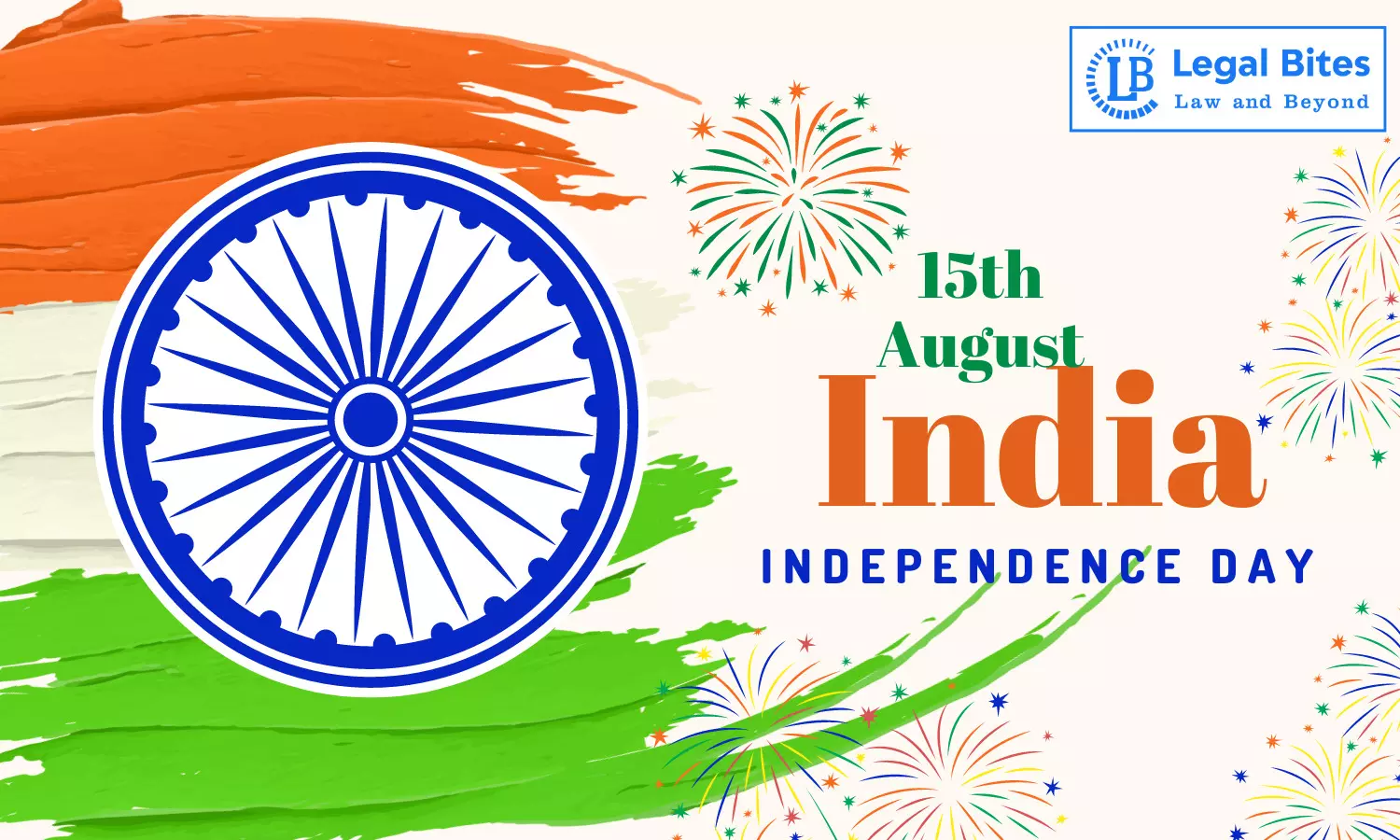 Celebrating India's 15th August: A Journey of Independence and Unity