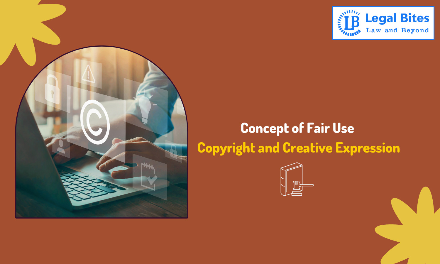 Concept of Fair Use: Copyright and Creative Expression
