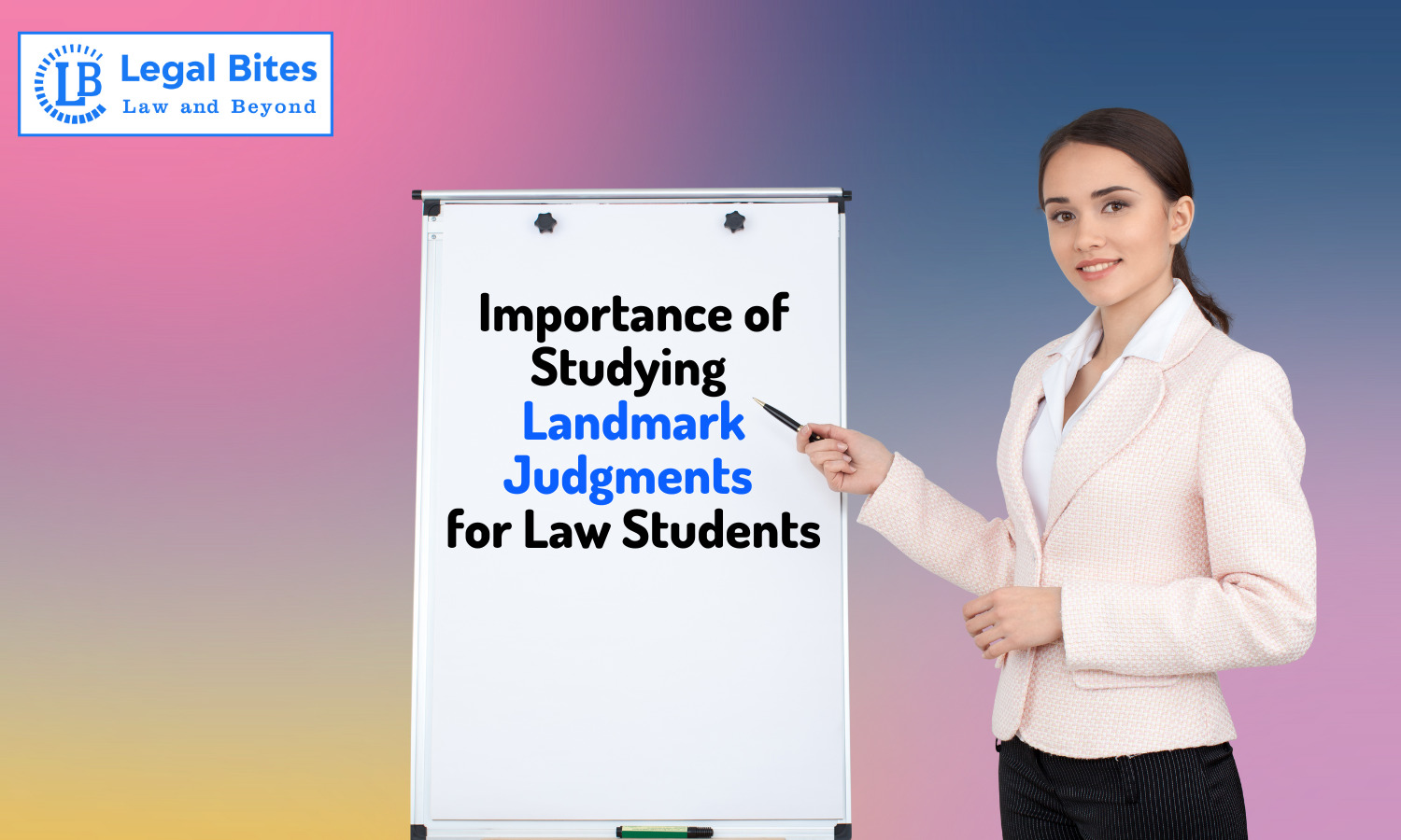 Importance of Studying Landmark Judgments for Law Students – Legal 60