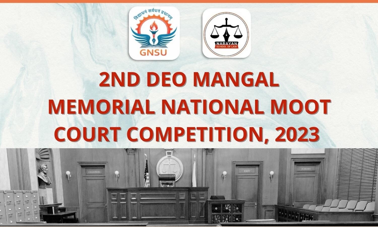 2nd Deo Mangal Memorial National Moot Court Competition, 2023 | Narayan ...