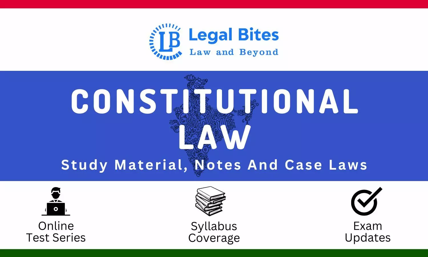Constitutional Law - Notes, Case Laws And Study Material