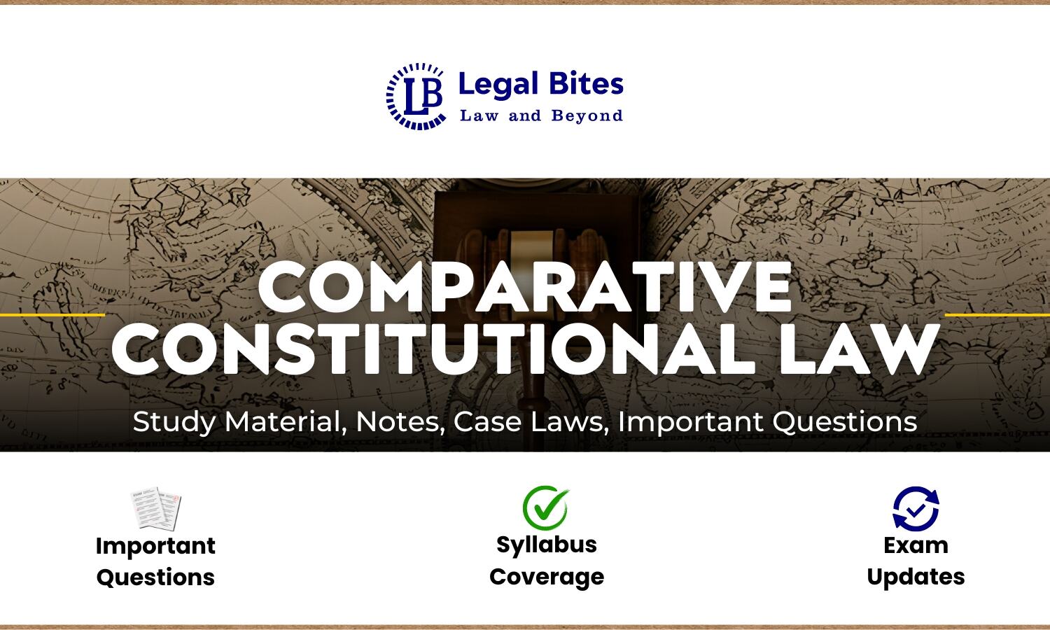 Comparative Constitutional Law - Notes, Case Laws And Study Material