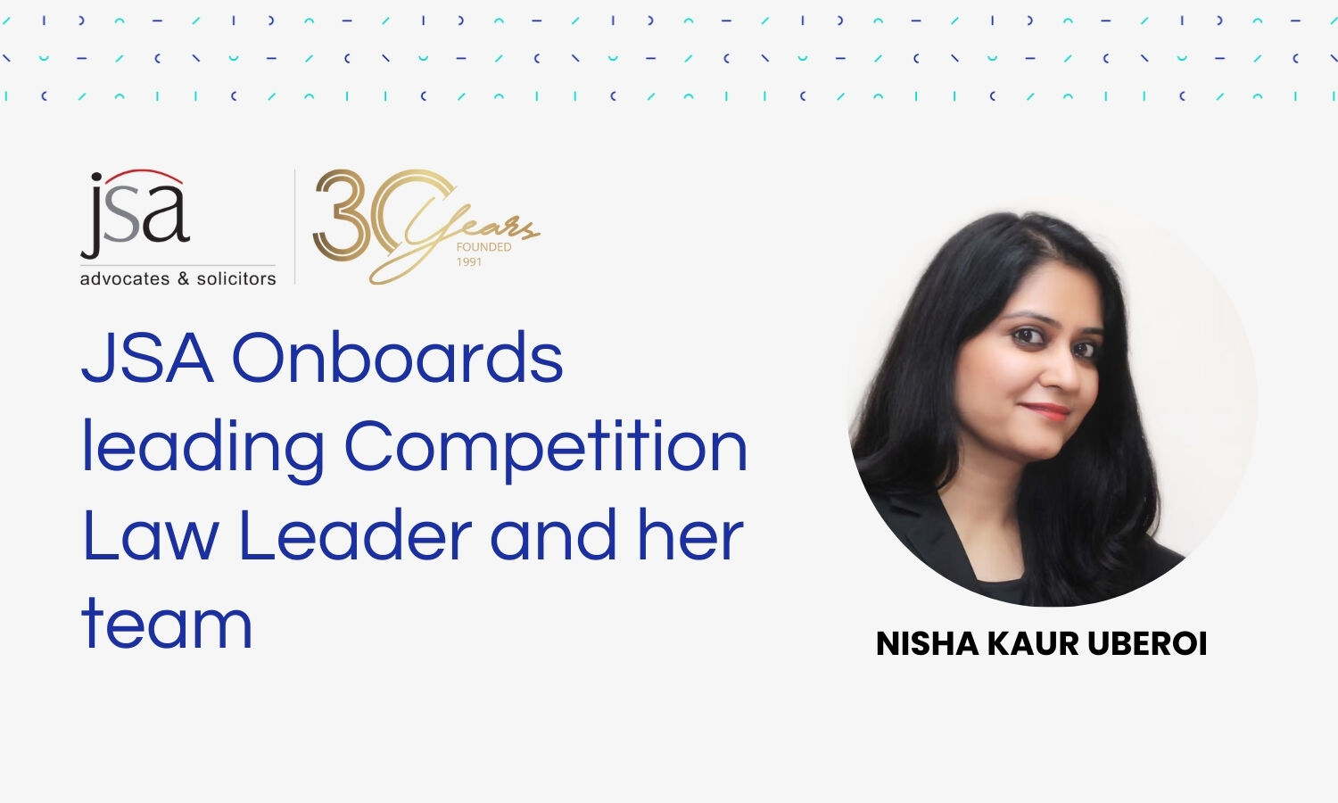 JSA Onboards leading Competition Law Leader Nisha Kaur Uberoi and her team
