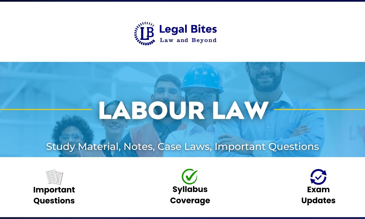 Labour Law - Notes, Cases & Study Material