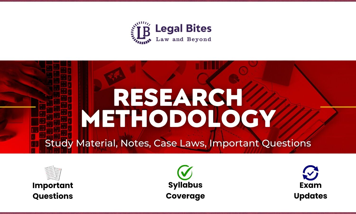 Research Methodology - Notes, Case Laws And Study Material