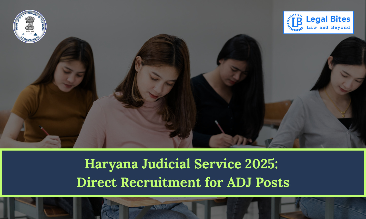 Haryana Judicial Service 2025: Direct Recruitment for ADJ Posts